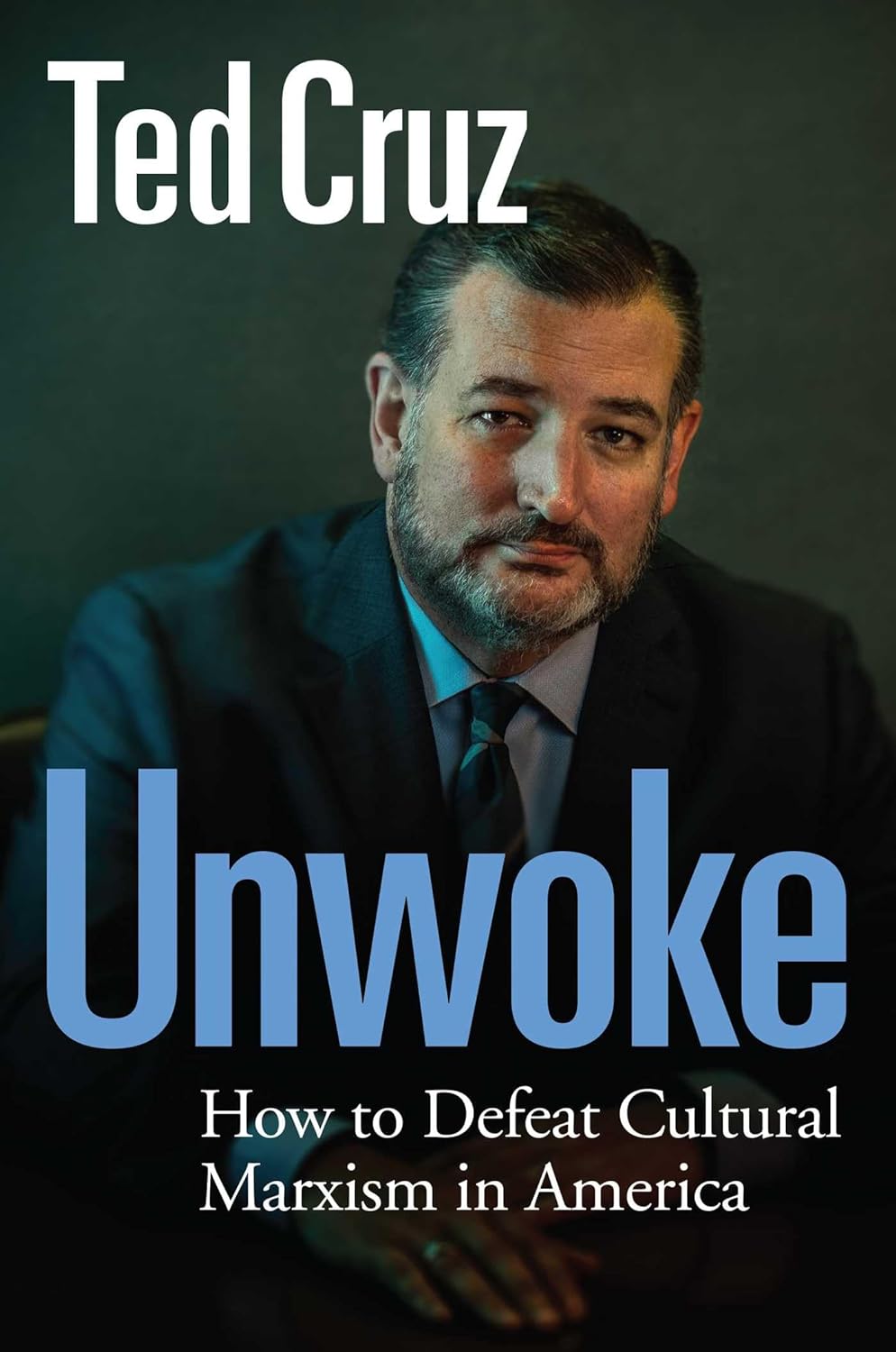 Unwoke: How to Defeat Cultural Marxism in America – Bookstore N More