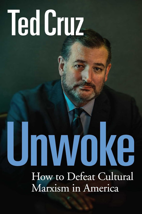 Unwoke: How to Defeat Cultural Marxism in America – Bookstore N More