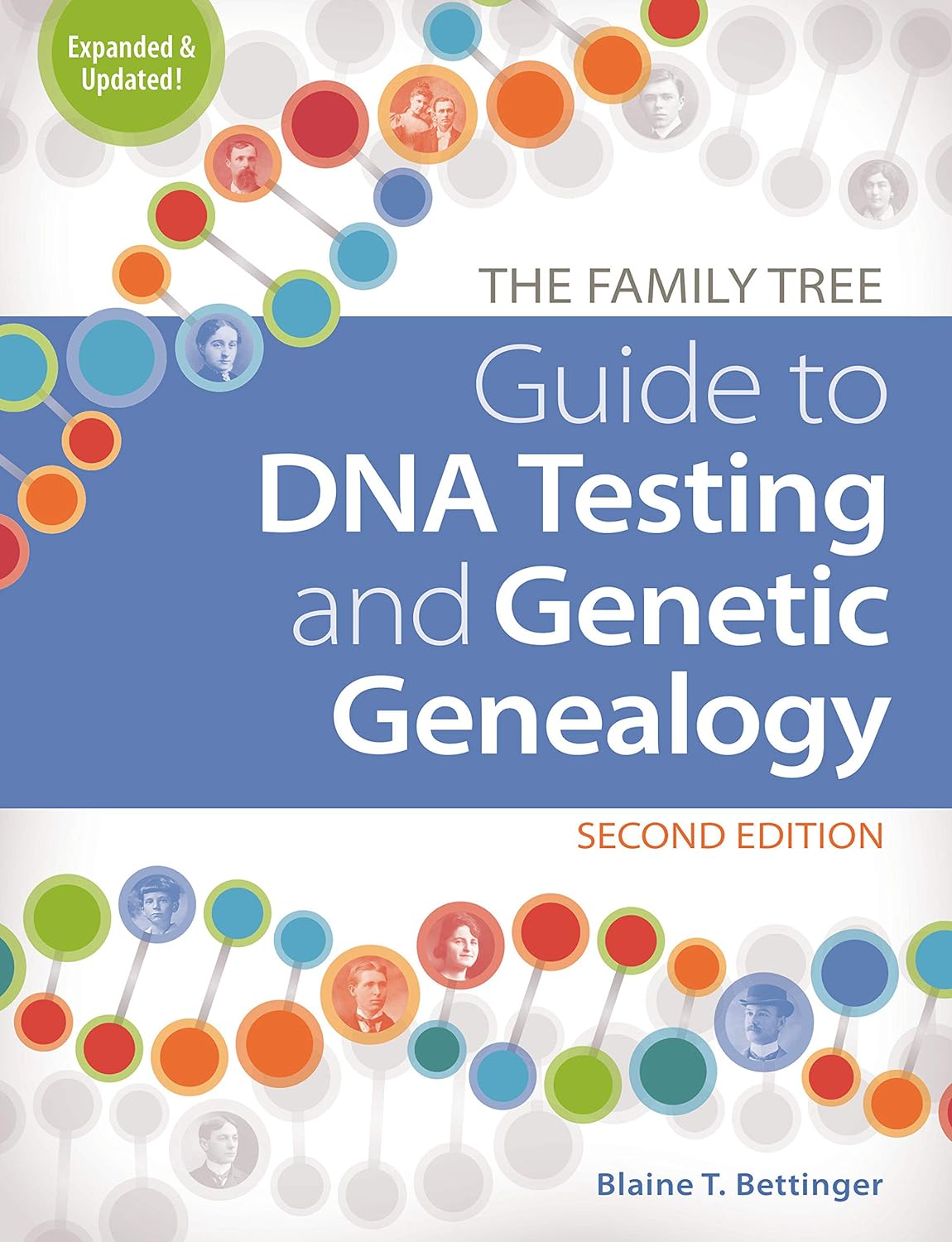 The Family Tree Guide to DNA Testing and Genetic Genealogy – Bookstore ...