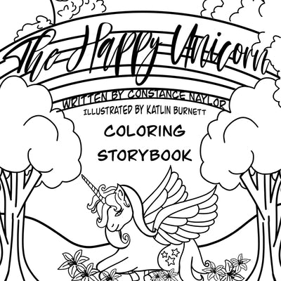 The Happy Unicorn Coloring Storybook by Burnett, Katlin (Paperback ...