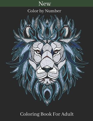 New Color By Number Coloring Book For Adult: Color By Number Coloring ...