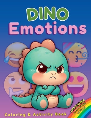 DINO EMOTIONS. Coloring and activity book: Dinosaur coloring book ...