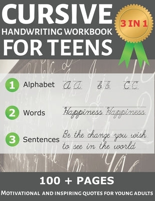 Cursive Handwriting Workbook for Teens: Learning Cursive with ...